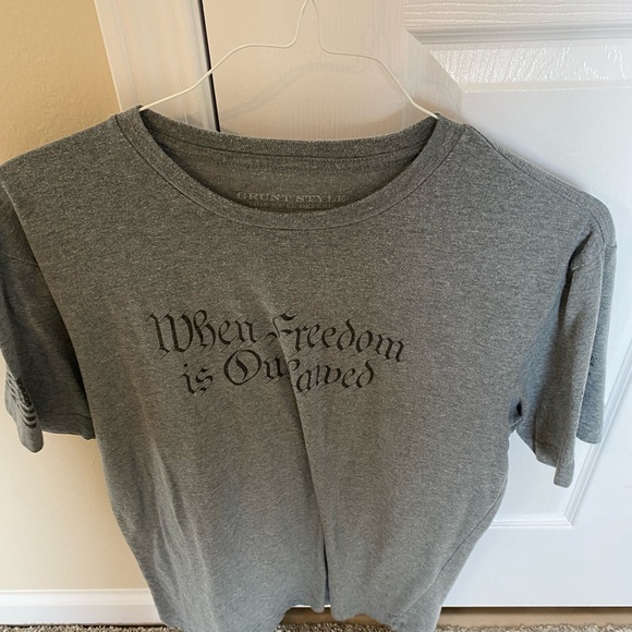 Grunt Style | Shirts | Grunt Style When Freedom Is Outlawed Only ...